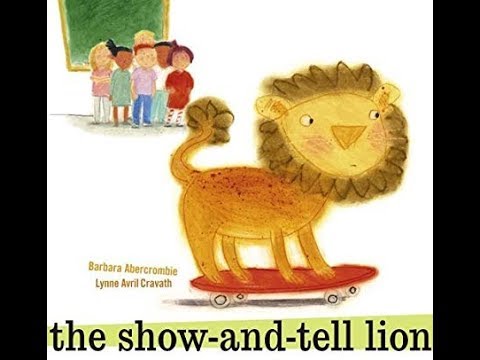 The Show and Tell Lion - YouTube