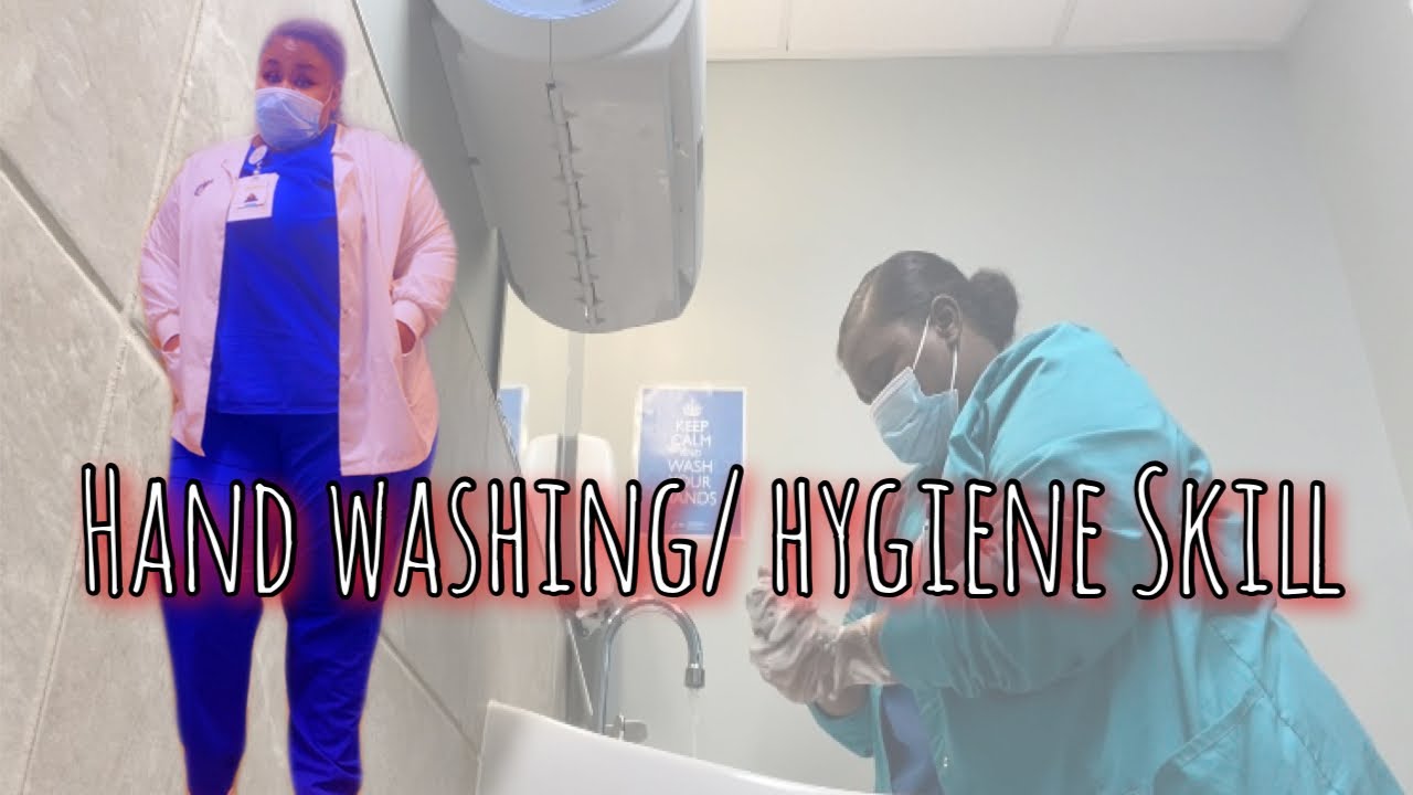 HandWashing/ Hygiene Skills for CNA/CCMA/LPN/RN | Nursing School ...