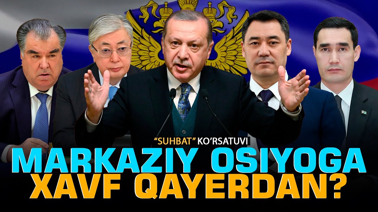 🟡 Turkiya Markaziy Osiyo muammolarini hal qilishga aralashmoqda #suhbat ...