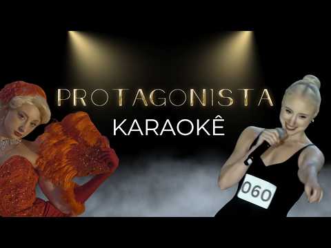  KARAOKÊ “PROTAGONISTA” de Renata Schneider 