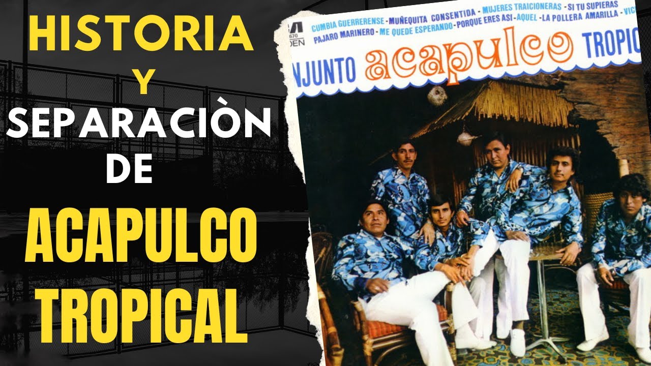 Los Más GRANDES de la MÚSICA Tropical CONJUNTO ACAPULCO TROPICAL su ...