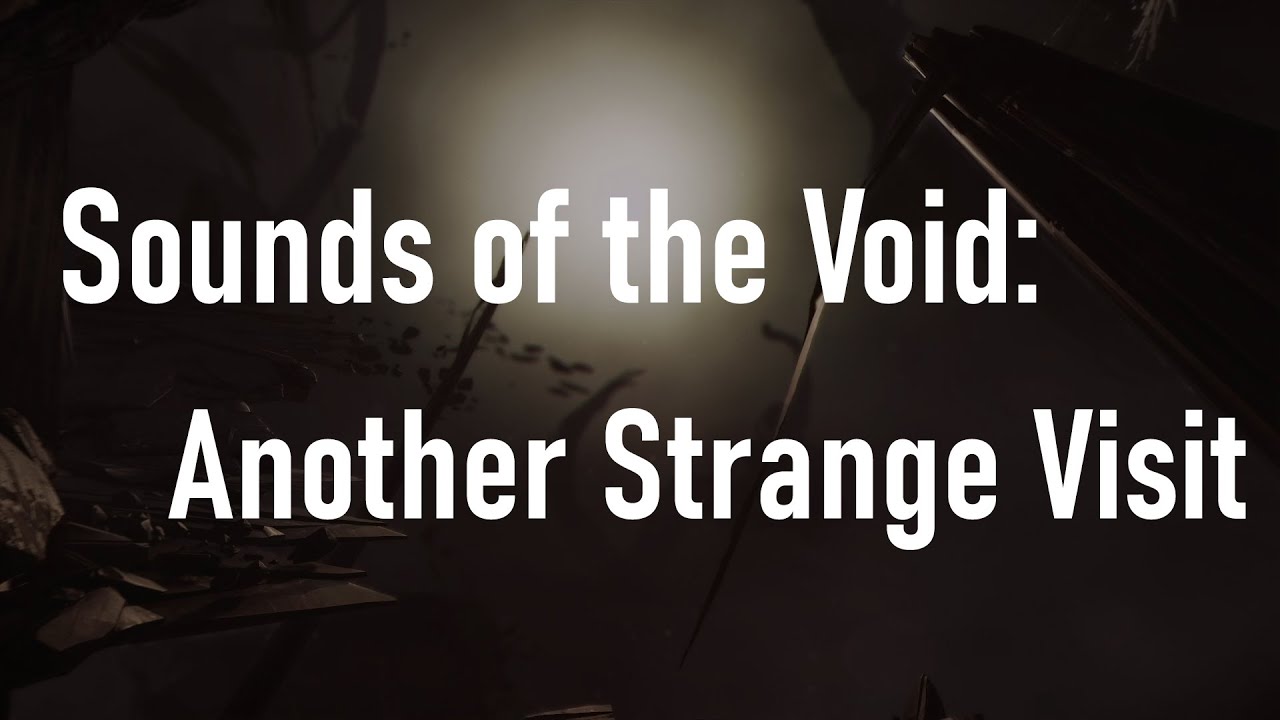 Sounds of the Void: Another Strange Visit | Dishonored 2 Ambience (1 ...
