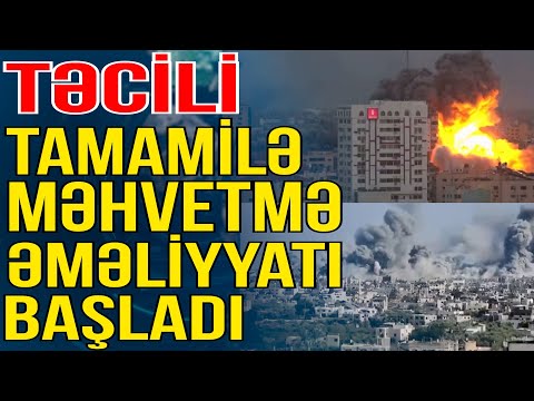 TƏCİLİ- İsrail ordusu “tamamilə məhvetmə” əməliyyatına başladı - Xəbəriniz Var? - Media Turk TV