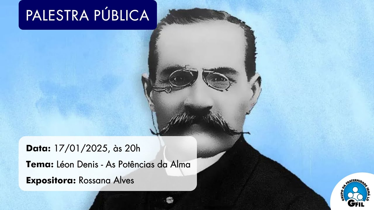 Palestra: Léon Denis - As Potências da Alma - YouTube