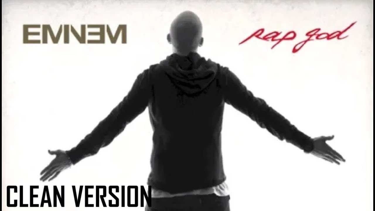 Eminem - Rap God [Clean Ver.] - YouTube