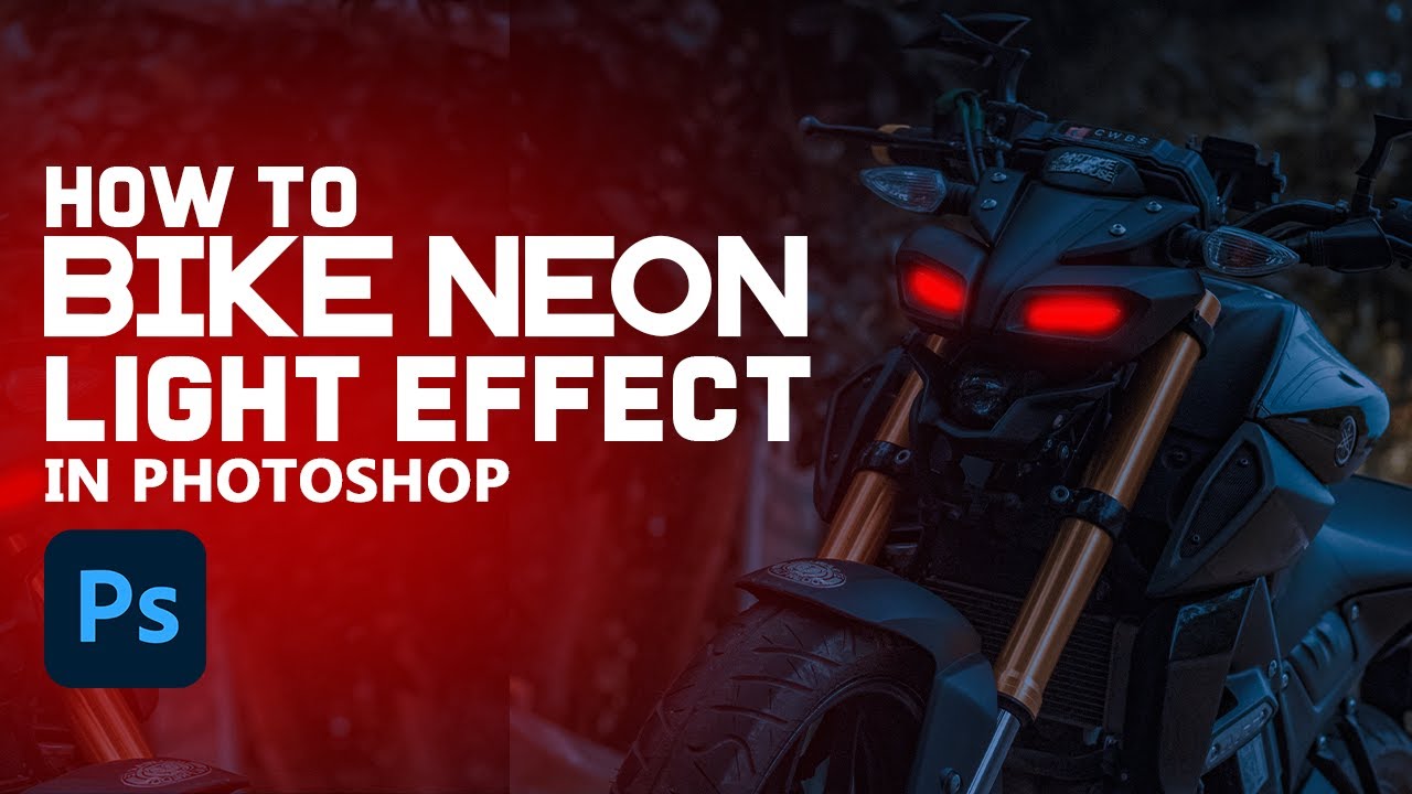 Photoshop Neon Effect | Bike Manipulation editing | Photoshop Tutorial ...