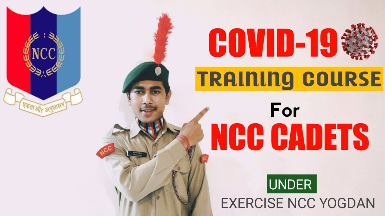 NCC TRAINING FOR COVID-19 | COVID-19 COURSE FOR NCC CADETS | EXERCISE ...