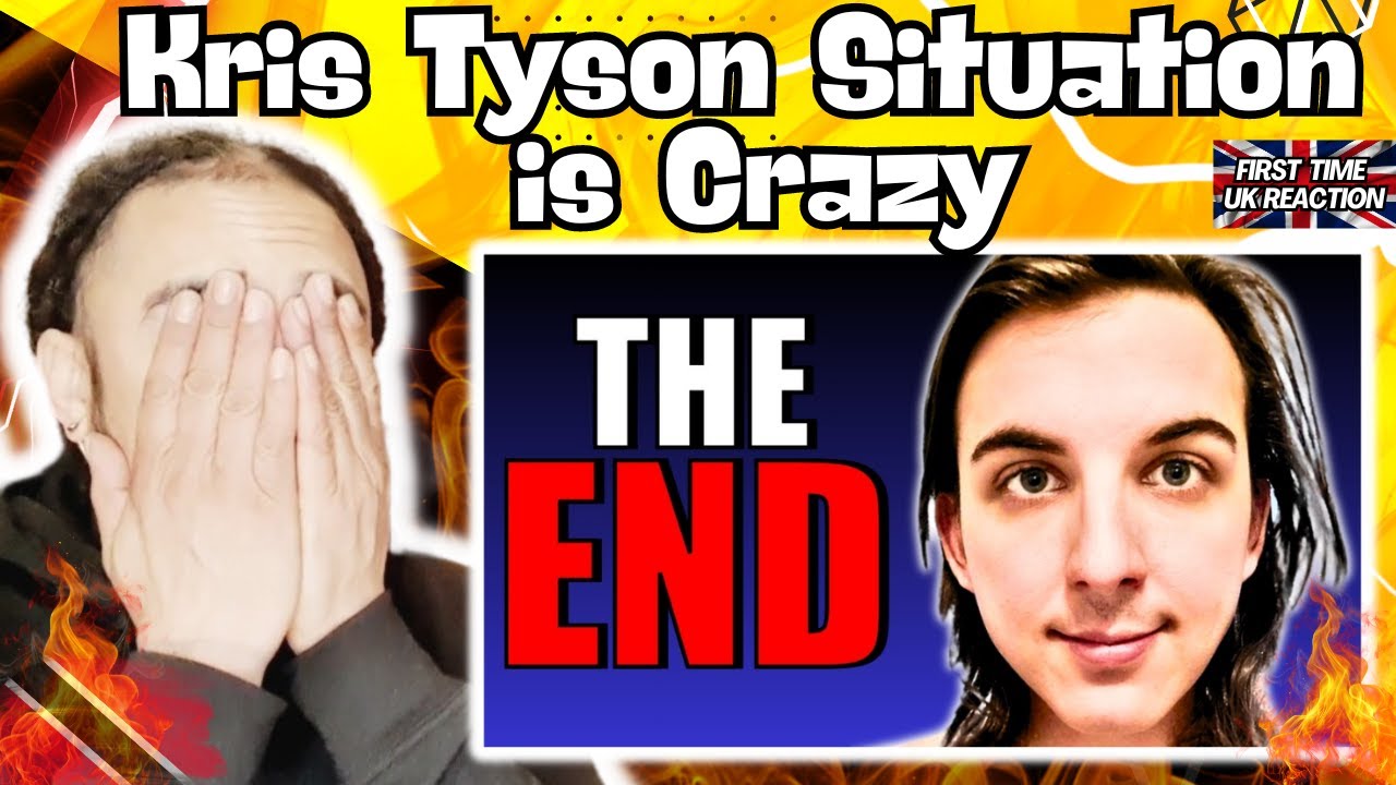 WE NEED ANSWERS!!!!! Kris Tyson Situation is Crazy [FIRST TIME UK ...
