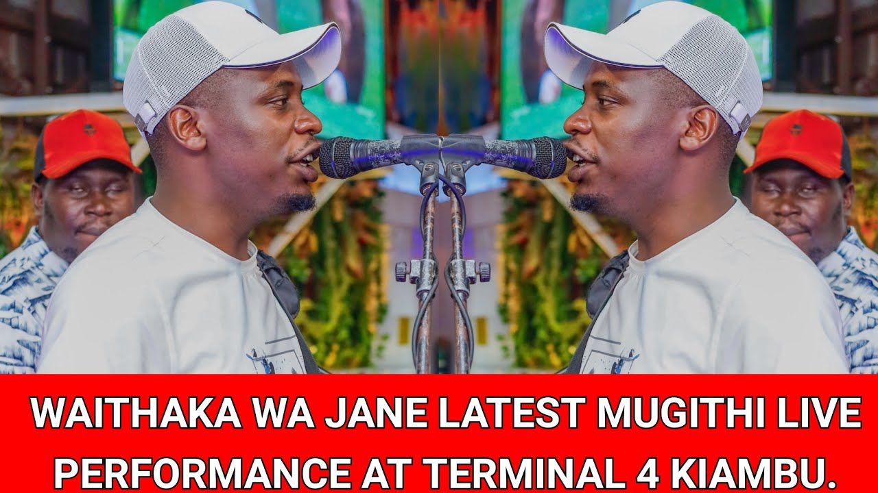 WAITHAKA WA JANE PERFORMING MUGITHI LIVE AT TERMINAL 4 LOUNGE KIAMBU ...