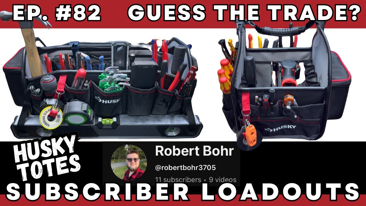 EP. 82 Guess the Trade? Husky Tote & Tools - YouTube