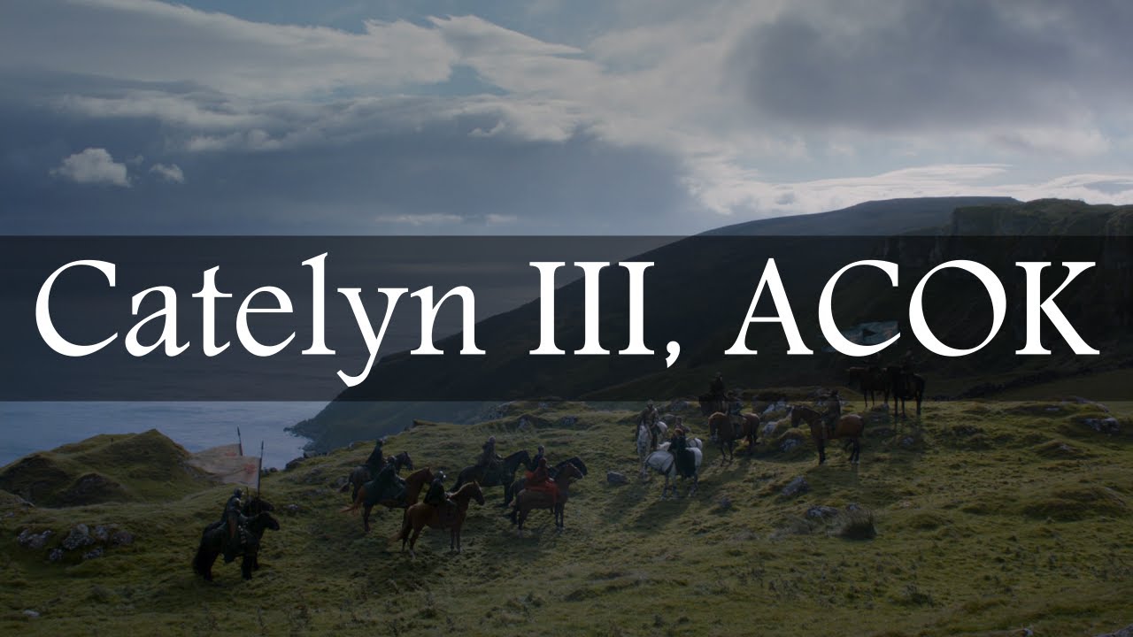 Game of Thrones Abridged #105: Catelyn III, ACOK - YouTube