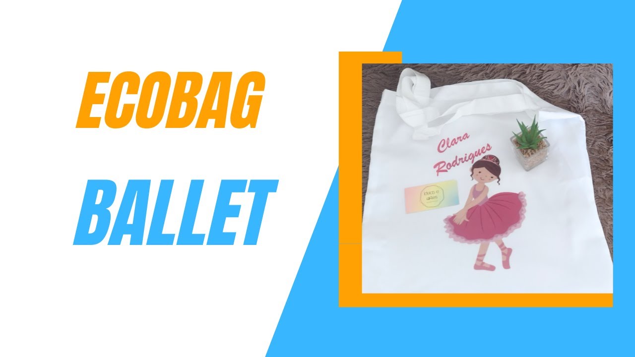 ECOBAG BALLET - YouTube