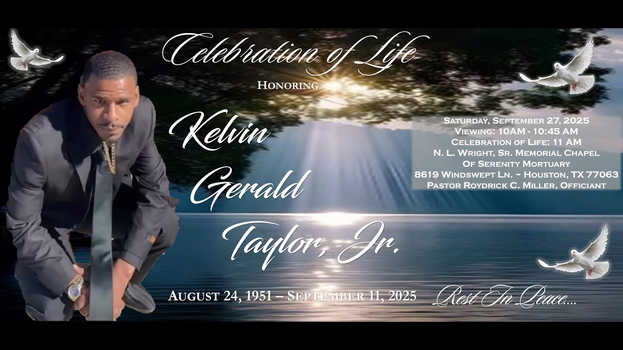 In Loving Memory of Mr. Kelvin Gerald Taylor, Jr. - YouTube