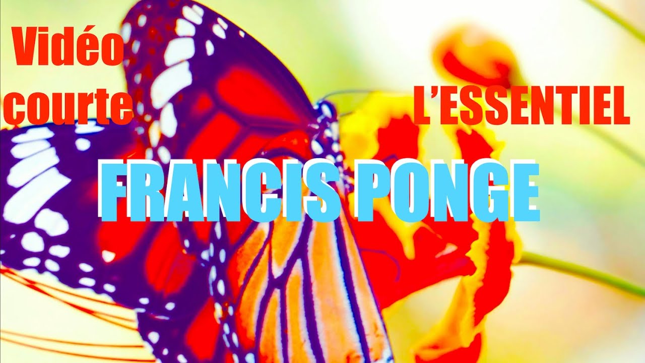 Qui est Francis Ponge | L'essentiel en moins d'une minute - YouTube