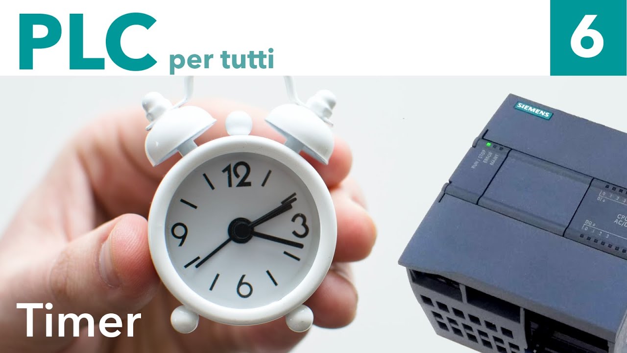 Usare i Timer su PLC Siemens S7-1200 - PLC per tutti #6 - YouTube