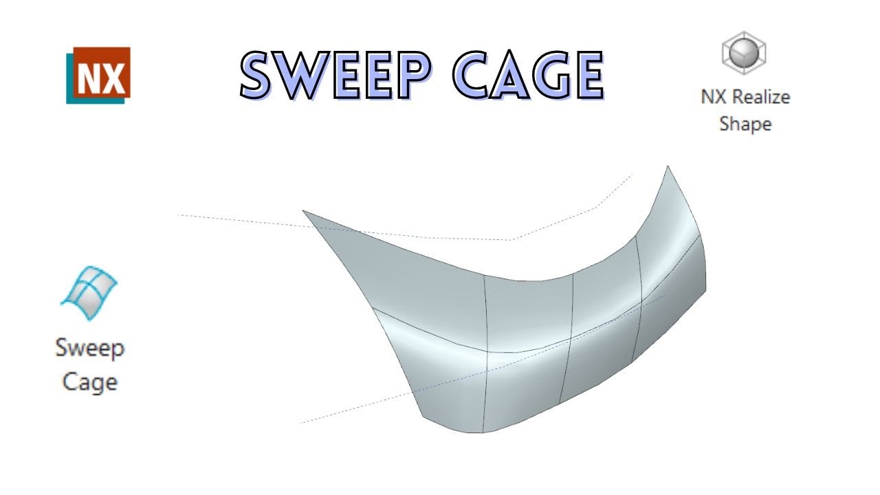 Sweep Cage | How to use Sweep Cage in NX | NX CAD | - YouTube