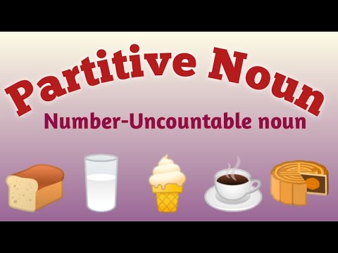Partitive Noun||Number Partitive noun||Number Uncountable Noun ...