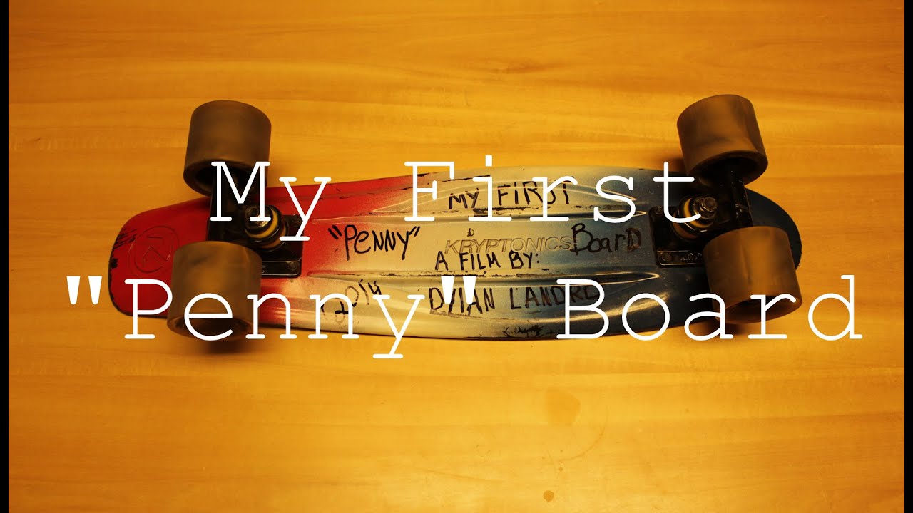 My First "Penny" Board - YouTube