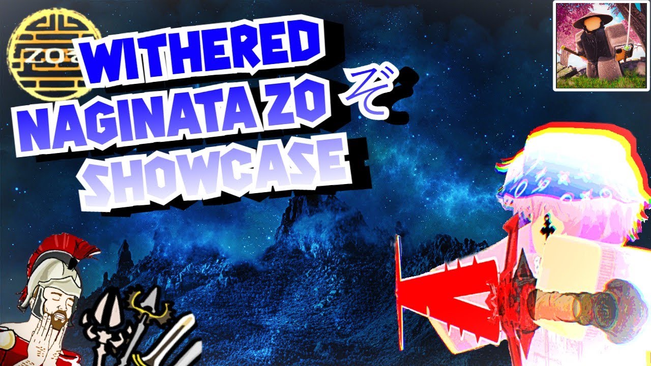 NEW ZO ぞ [LIMITED SKIN+2X] WITHERED NAGINATA SHOWCASE + Review | Roblox ...