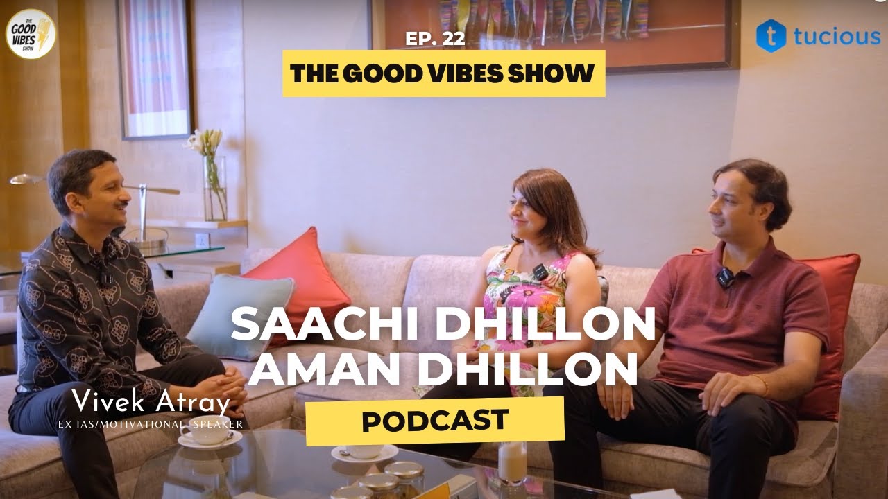 The Good Vibes Show (EP-22) - Siblings, Saachi Dhillon, Aman Dhillon ...