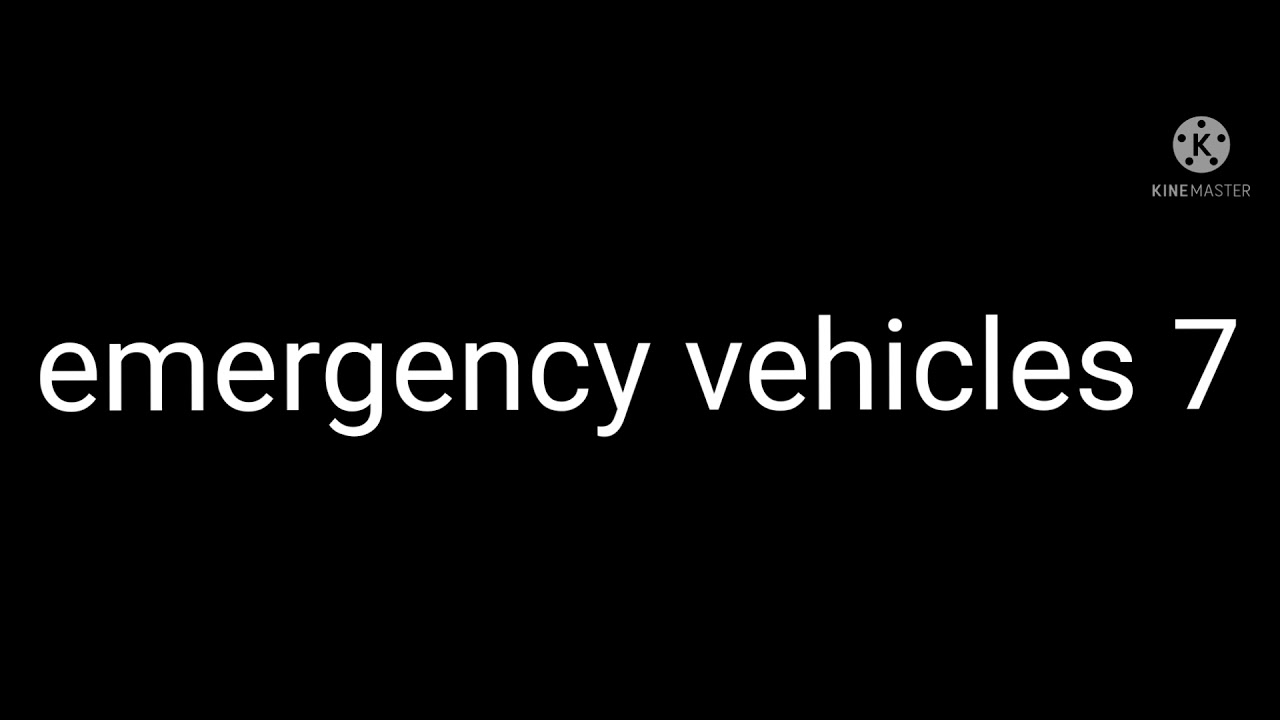 emergency vehicles 7 - YouTube