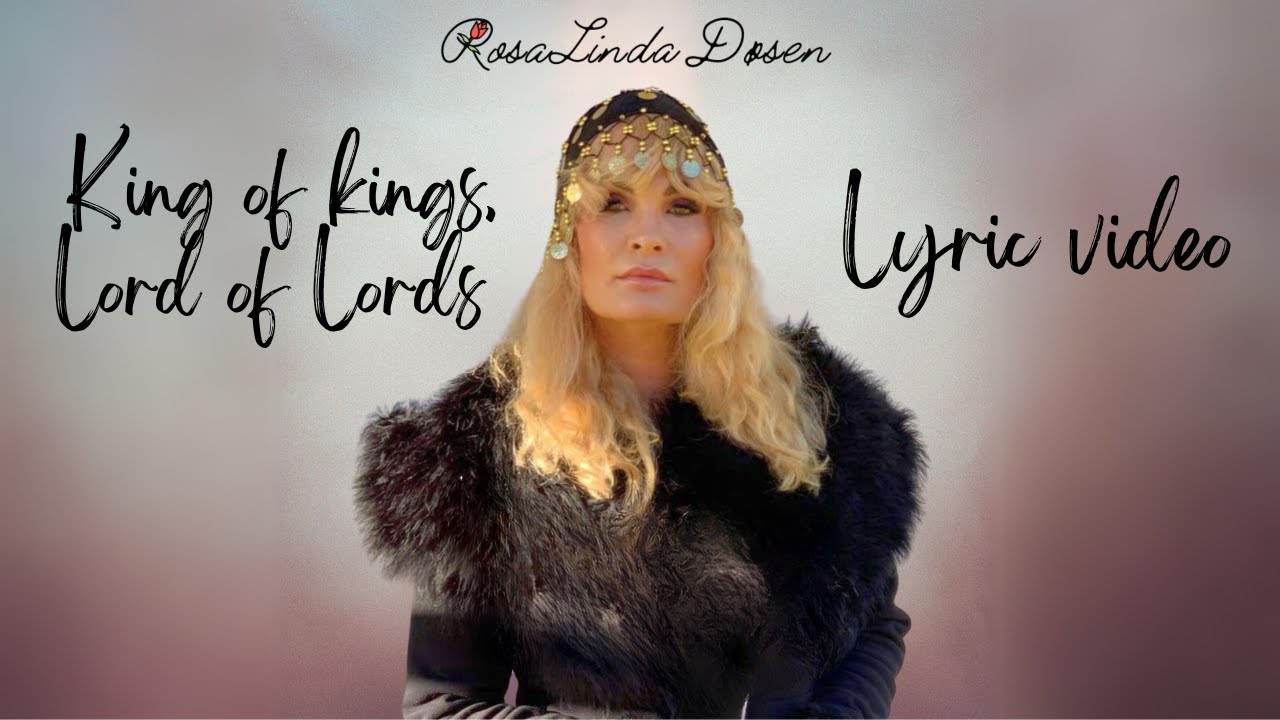 King of kings, Lord of lords LYRIC VIDEO - YouTube