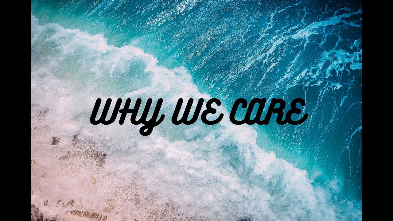 Why We Care - YouTube