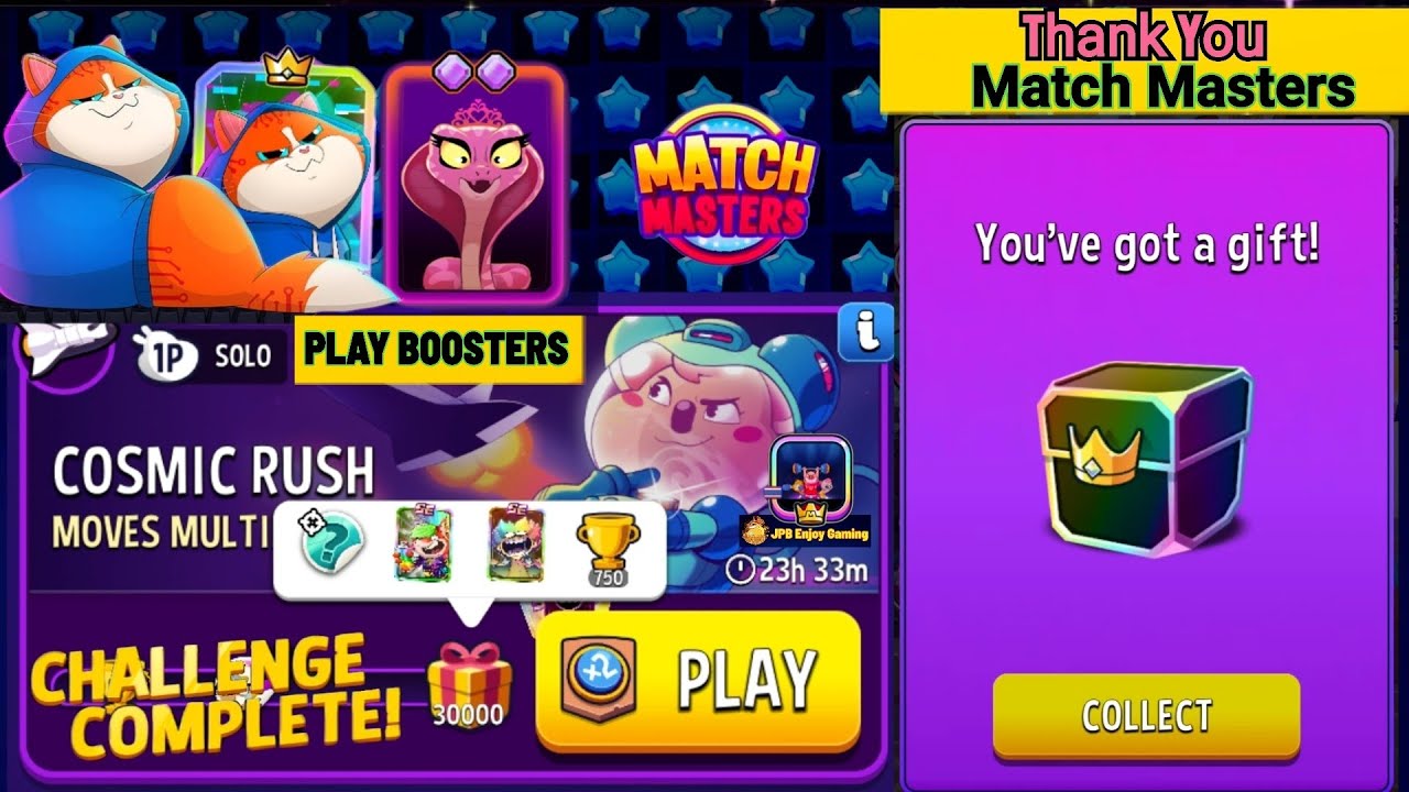 Thank You gift Match Masters/Moves Multiplier Solo Challenge Cosmic ...