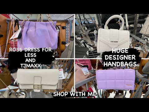 ROSS DRESS FOR LESS AND TJMAXX *HUGE* DESIGNER HANDBAGS | STORE ...