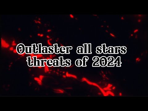Outlaster all stars threats of 2024 - YouTube