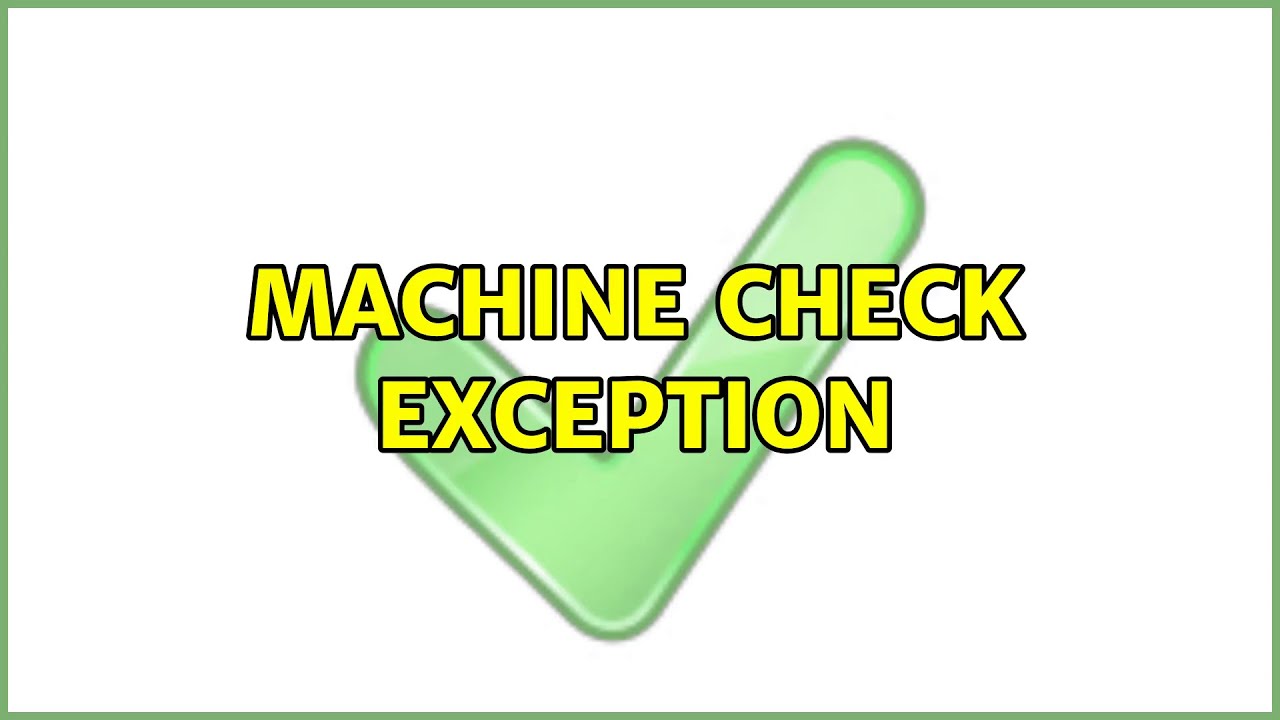 Ubuntu: Machine Check Exception (2 Solutions!!) - YouTube