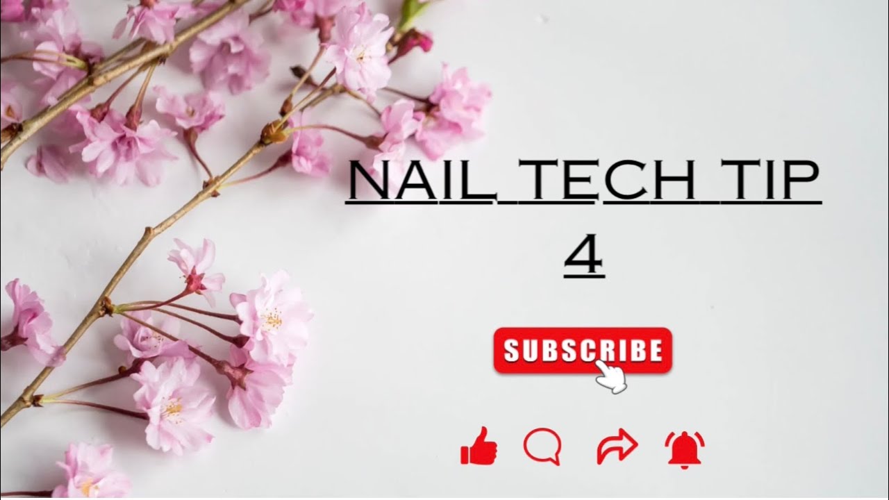 Nail tech tips part 4 - YouTube