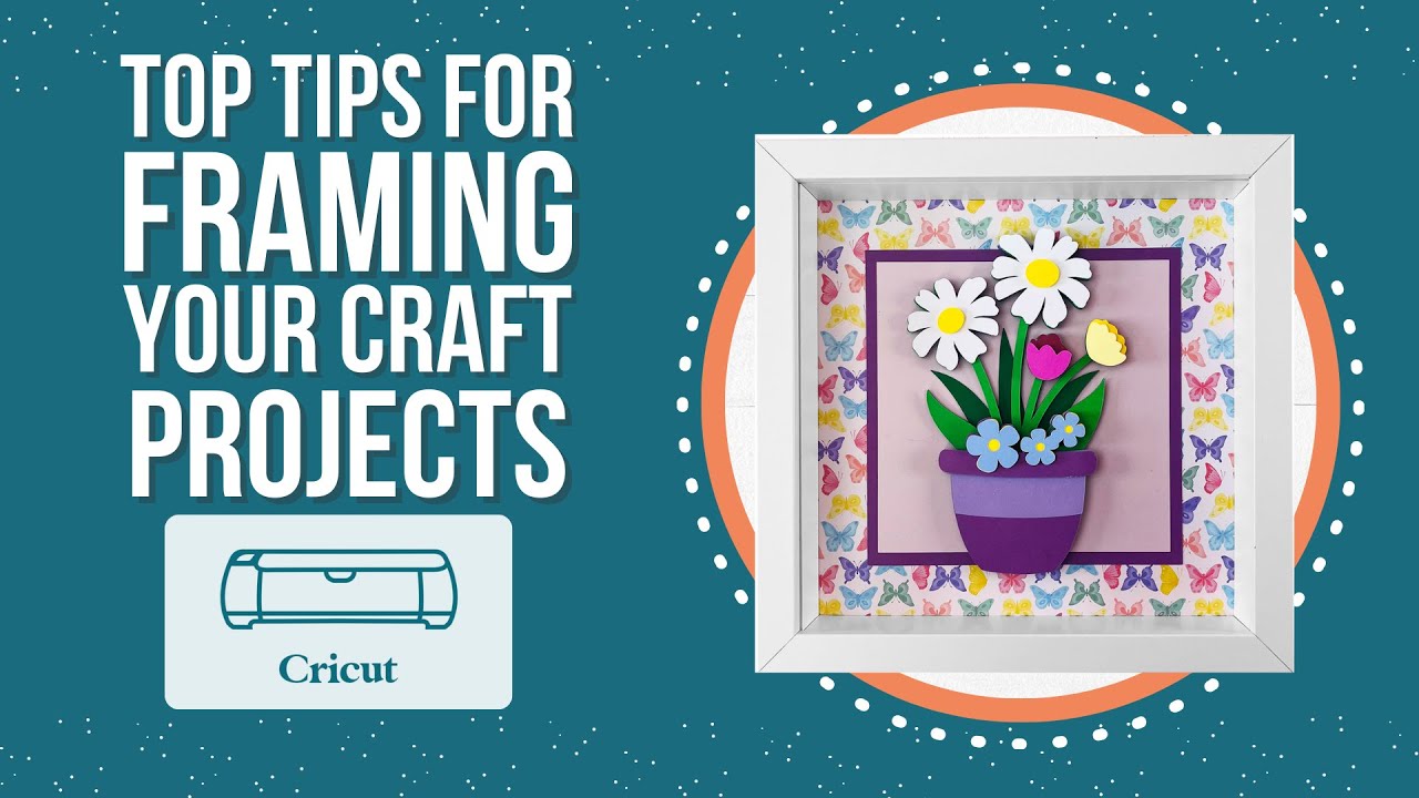 Framing Tips for Craft Projects ⭐ Cricut Version ⭐ - YouTube
