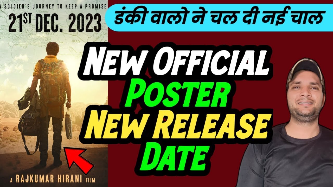 Dunki New Official Poster | Dunki New Release Date Conformed ...
