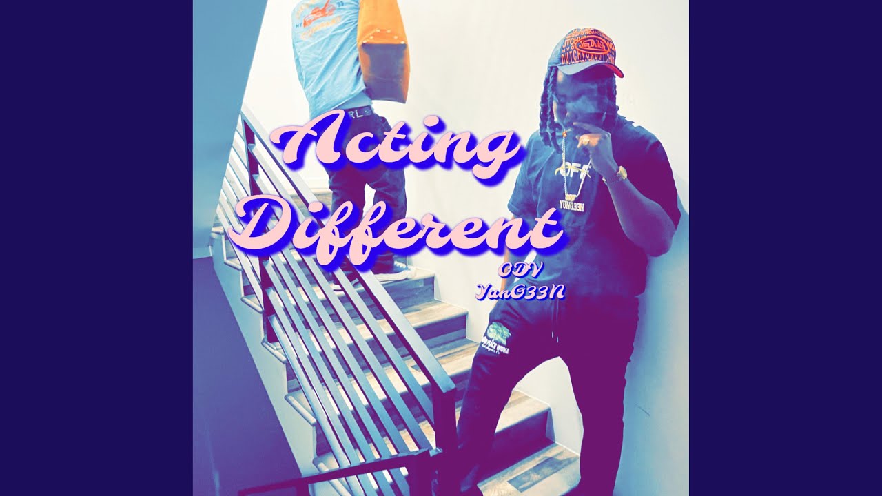 Acting Different - YouTube