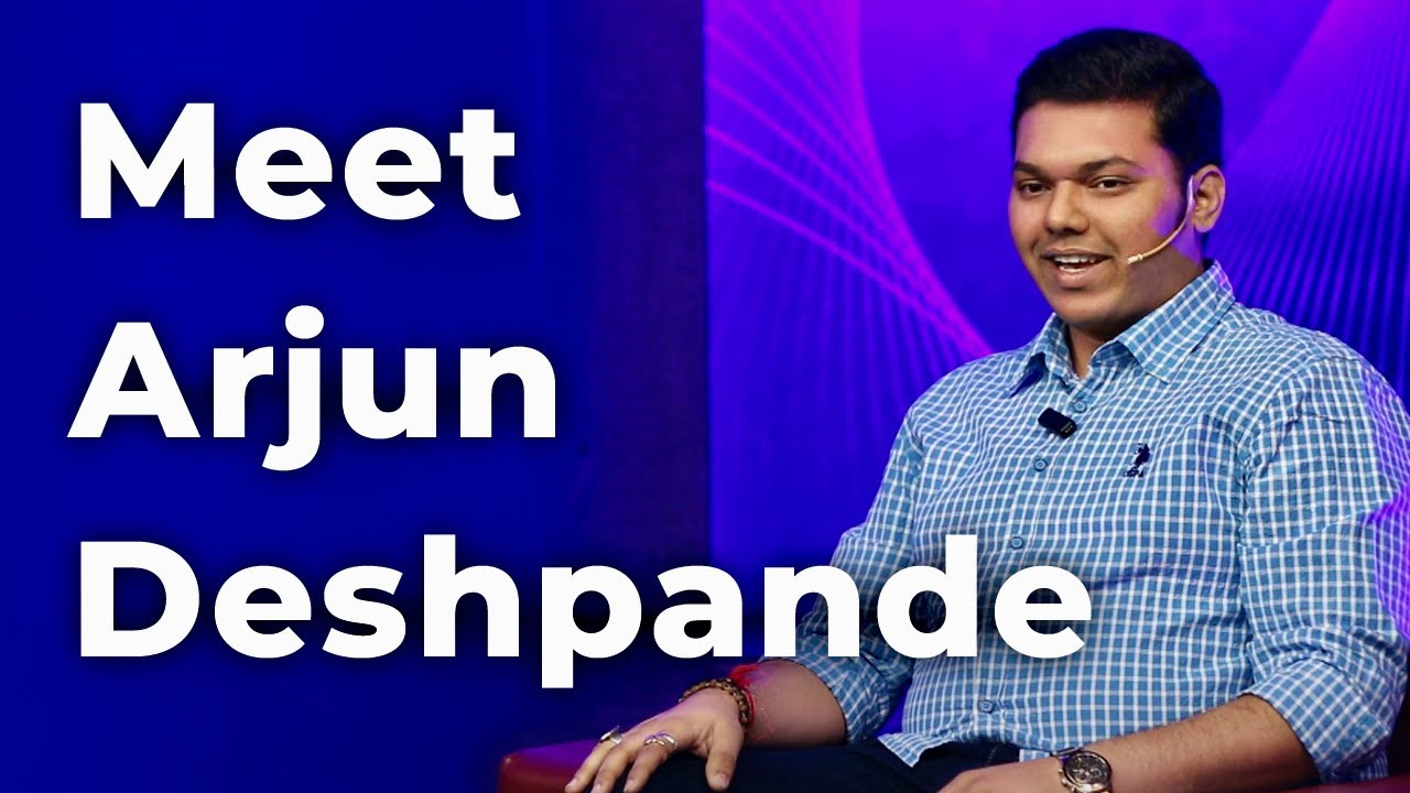 Meet Arjun Deshpande | Episode 92 - YouTube
