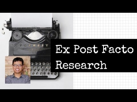 Ex Post Facto Research / Causal Comparative Studies - YouTube