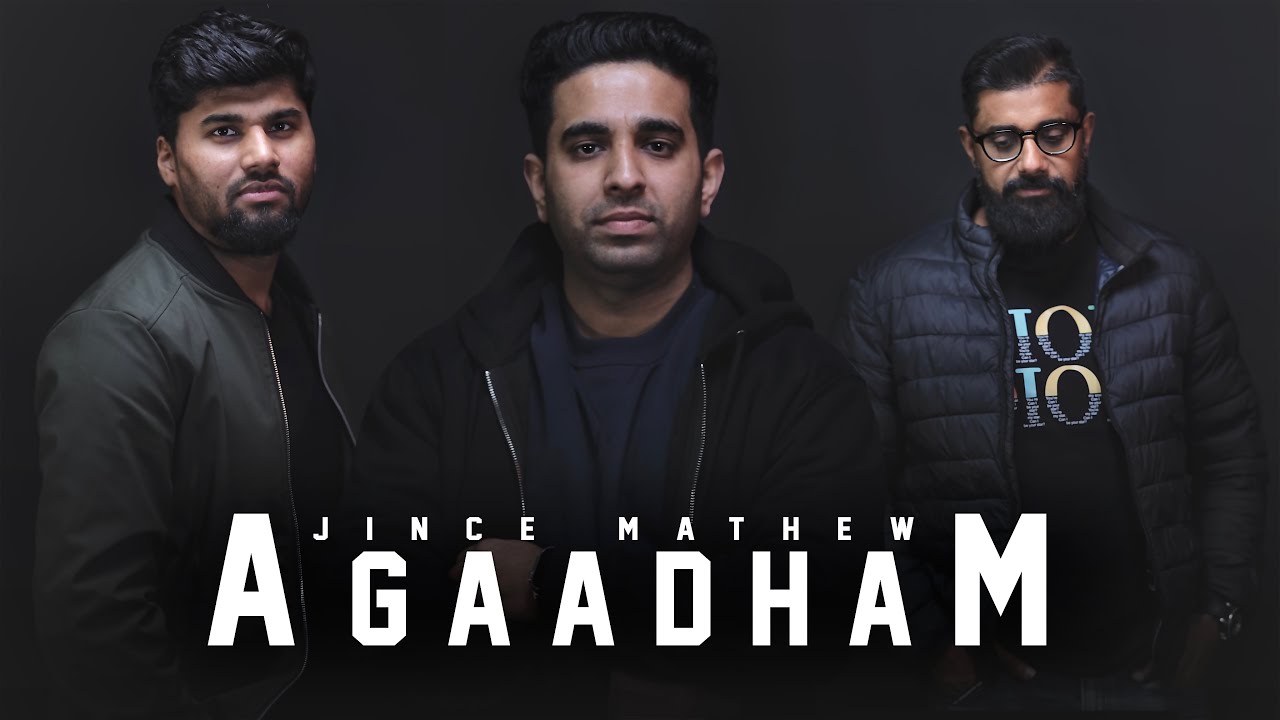 Jince Mathew | Agaadham | RJ Media House | Chords - Chordify