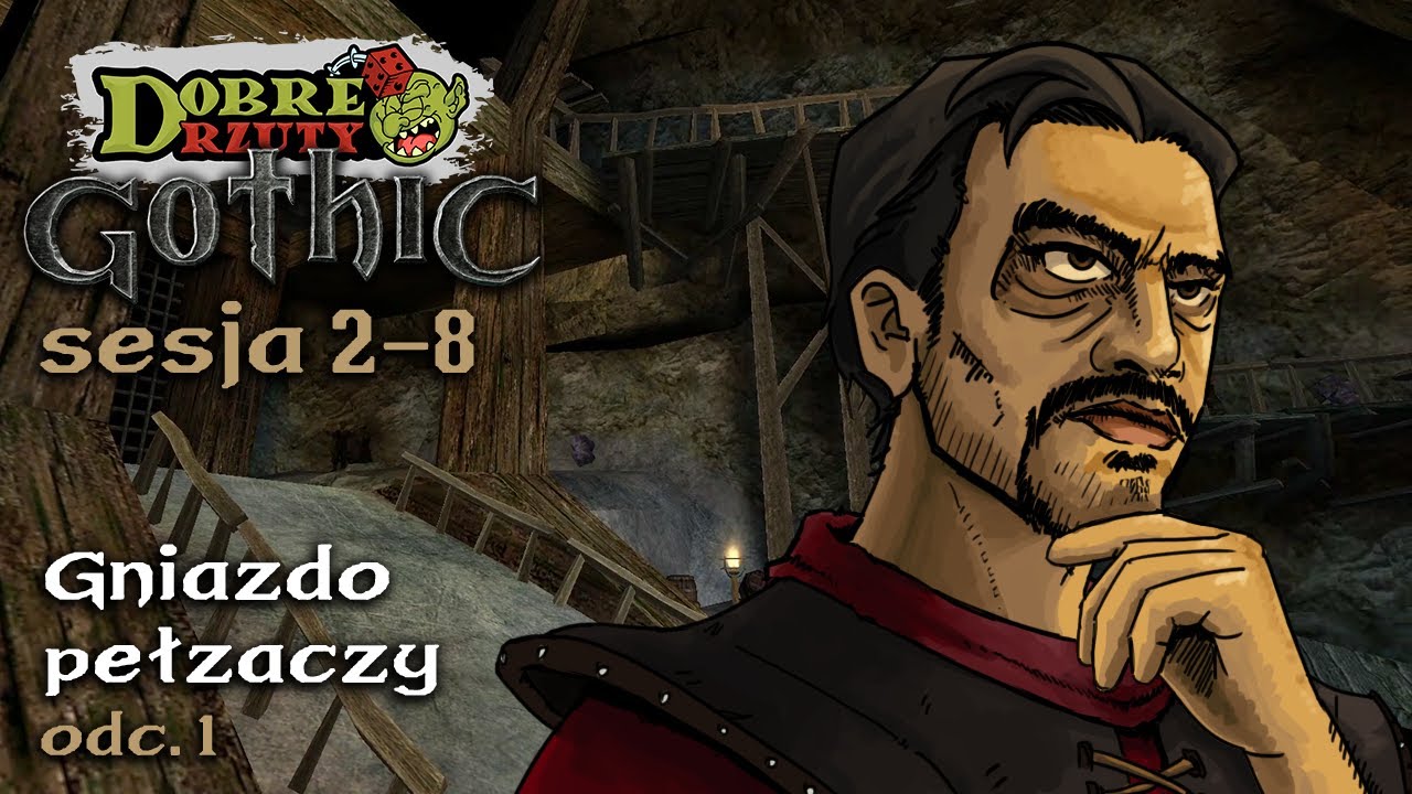 Gothic 1: Gra Fabularna | Sesja 2-8 (1/2) - YouTube