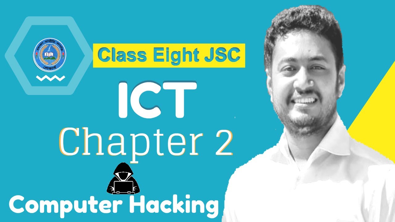 jsc ict chapter 3 I ICT Class 8 Computer Hacking I class eight ICT ...
