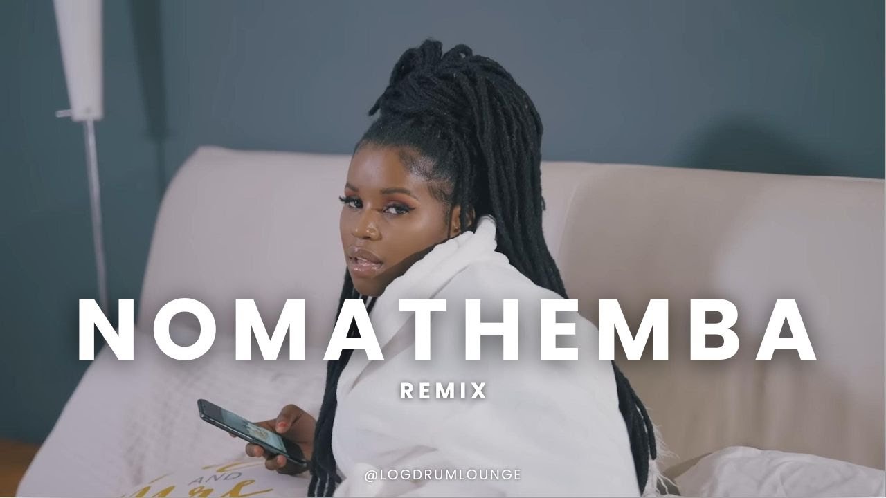 NkosazanaDaughter - Nomathemba ft Sir Trill & Soa Mattrix & Dj Givy ...