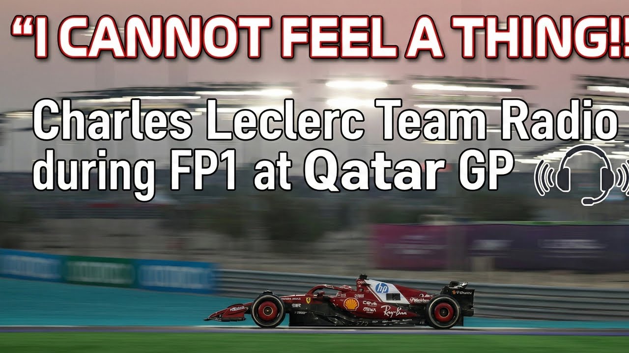 "I CANNOT FEEL A THING!!": Charles Leclerc Team Radio during FP1 at ...