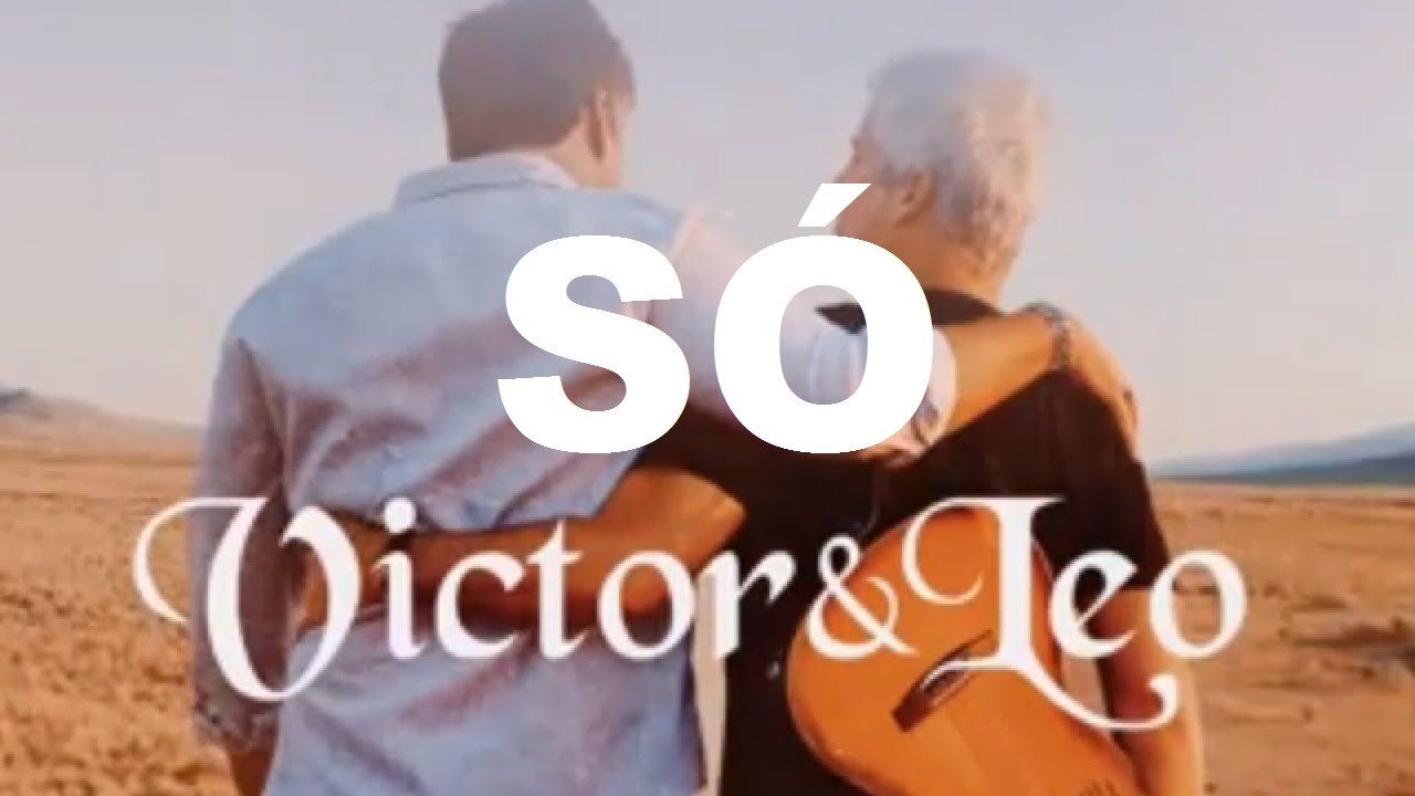 Victor & Leo - Só - Turnê 2024 - YouTube