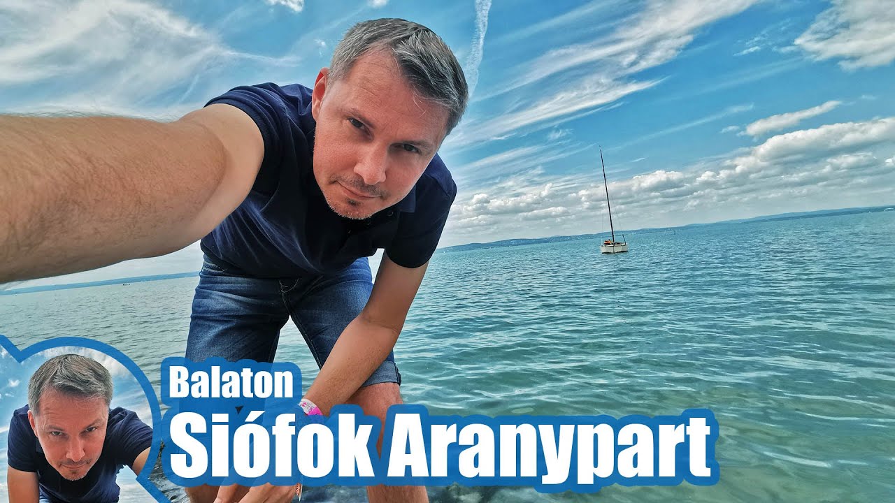 Balaton - Siófok Aranypart - YouTube