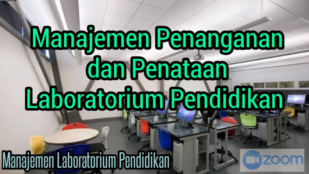 Manajemen Penanganan dan Penataan Laboratorium Pendidikan - YouTube