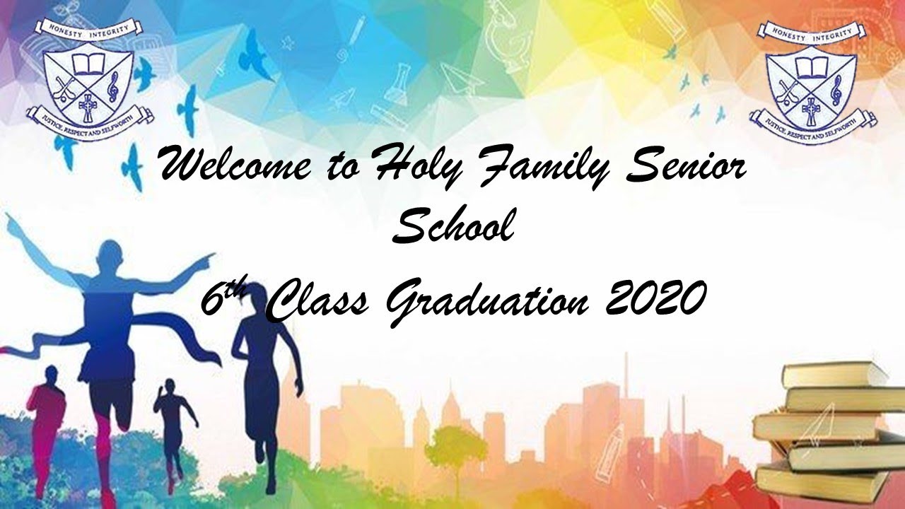 Holy Family Senior School 6th Class Graduation 2020 - YouTube