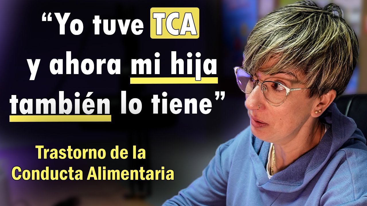 Ser paciente de TCA y que tu hija también lo sea - Arantxa | Un ...
