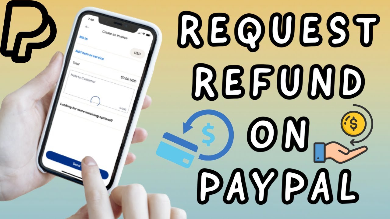 How to Request a Refund On PAYPAL (2023) - YouTube