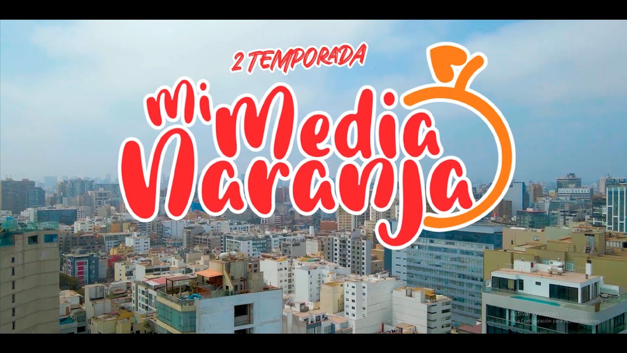 Para el amor no hay límites 🥰| "MI MEDIA NARANJA" 2da TEMPORADA - YouTube