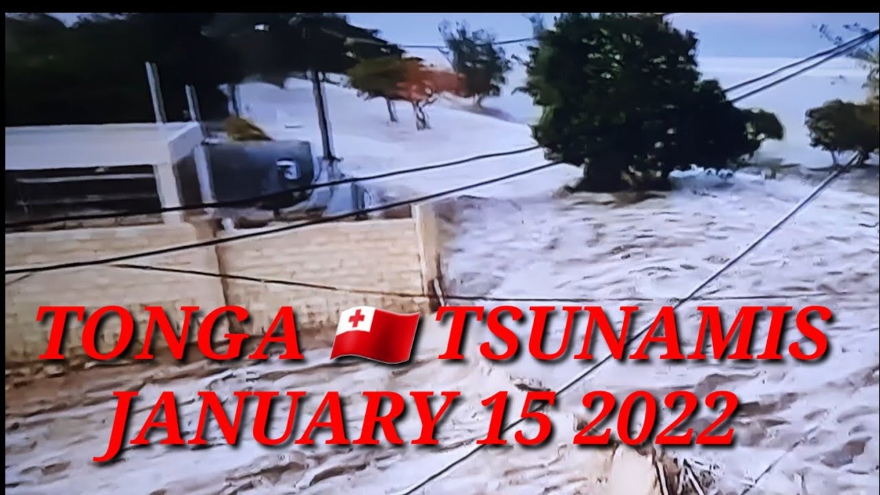 Tonga Tsunamis Jan.15 2022 - YouTube
